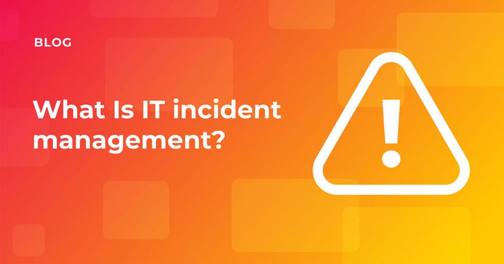 What is IT incident management? | BigPanda