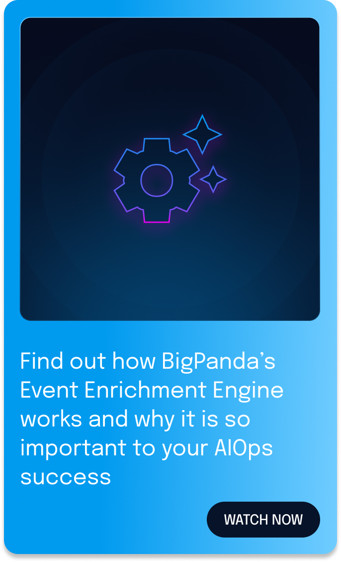Event Enrichment Engine | BigPanda