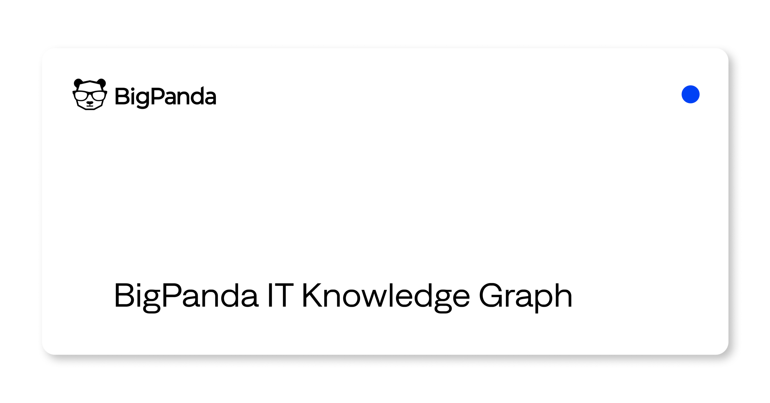 Power Agentic ITOps with the BigPanda IT Knowledge Graph | BigPanda