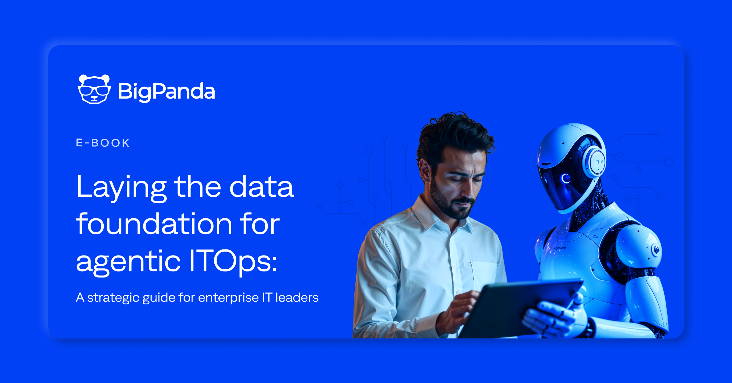 Laying the data foundation for agentic ITOps | BigPanda